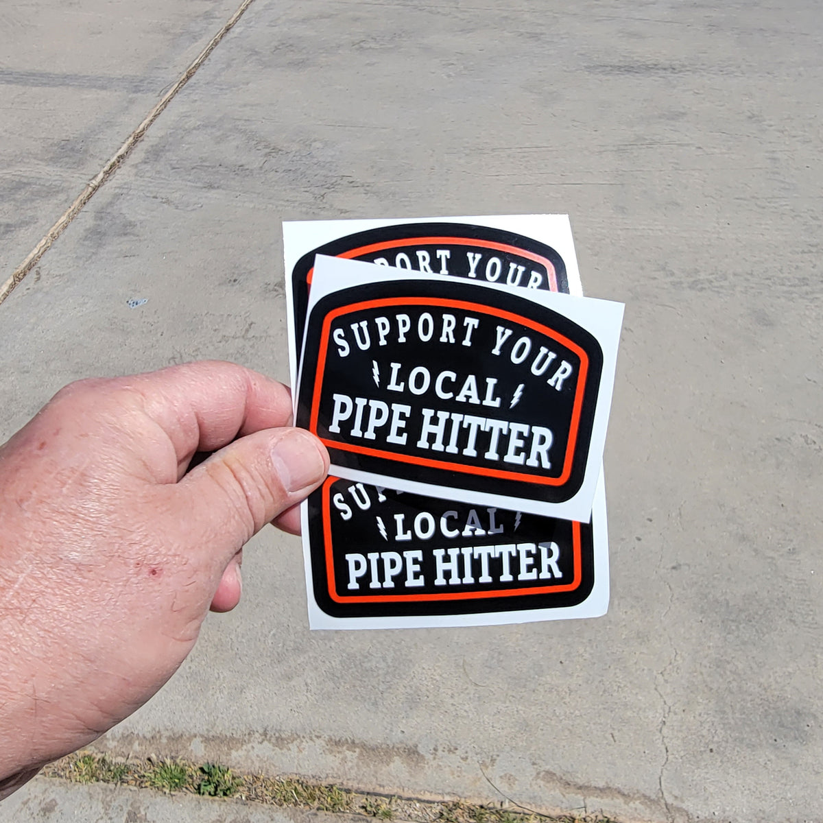 Support Your Local Pipe Hitter Sticker – Scroll Factory